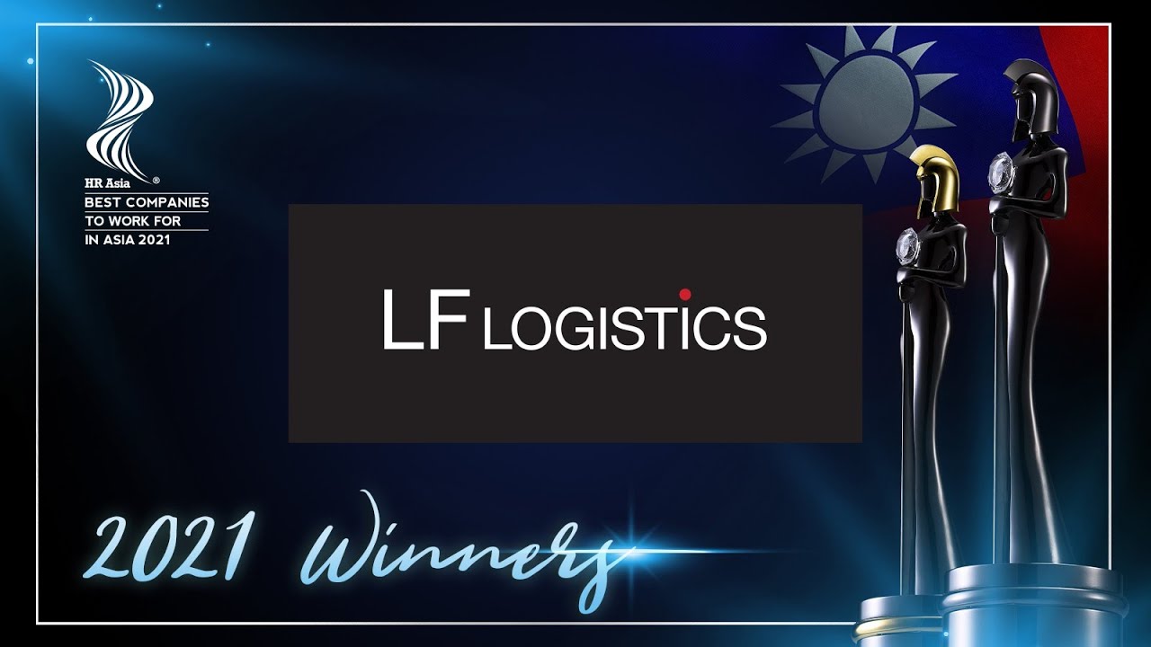 LF LOGISTICS - 2021 Taiwan Winner of HR Asia Best Companies to Work for ...