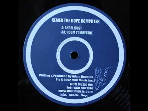 Kemek The Dope Computer - Angel Dust