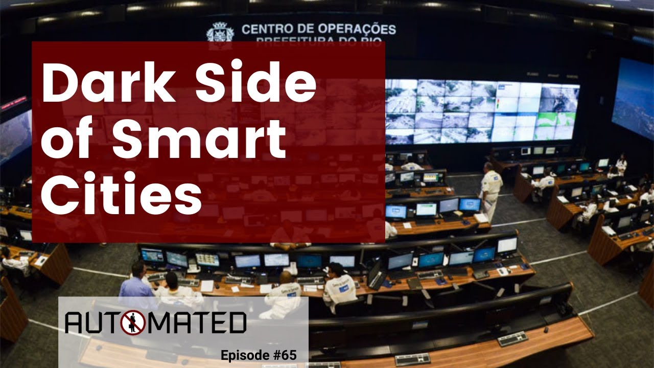 What is the Dark Side of Smart Cities? | Automated Podcast Clip - YouTube