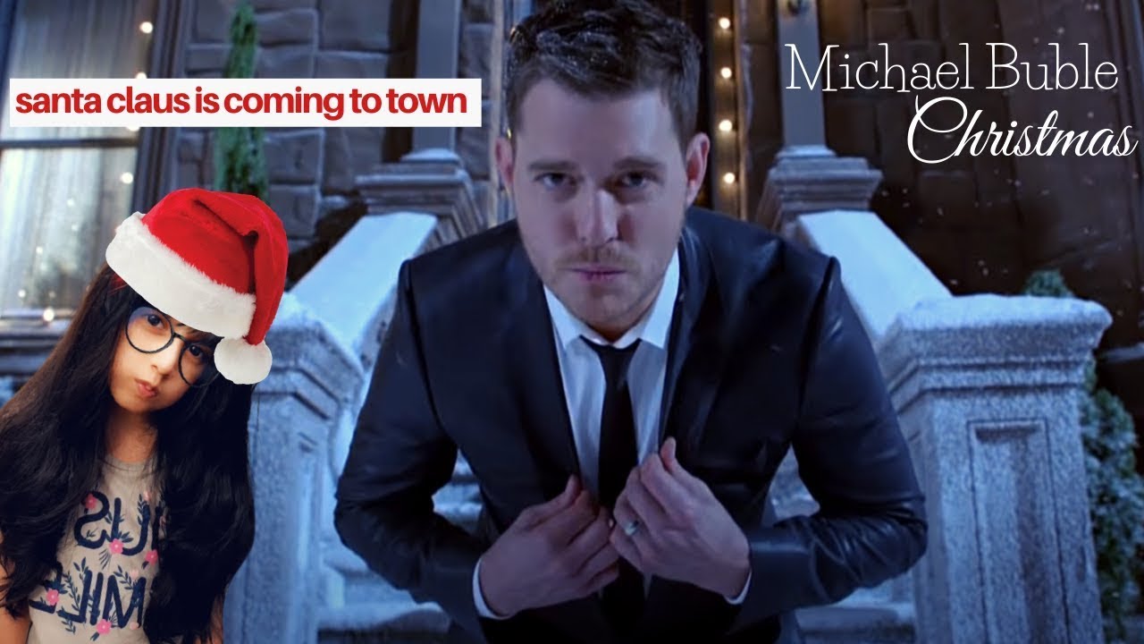 Michael Bublé - Santa Claus Is Coming To Town [Official Music Video ...