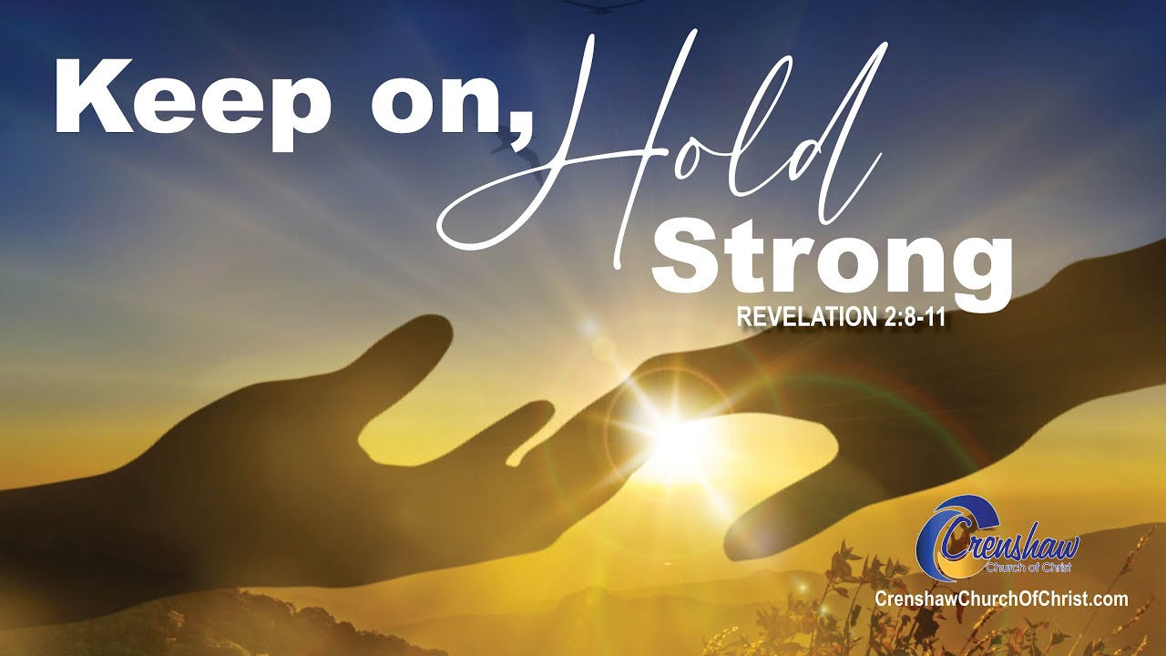 Worship Service - "Keep On, Hold Strong” - YouTube