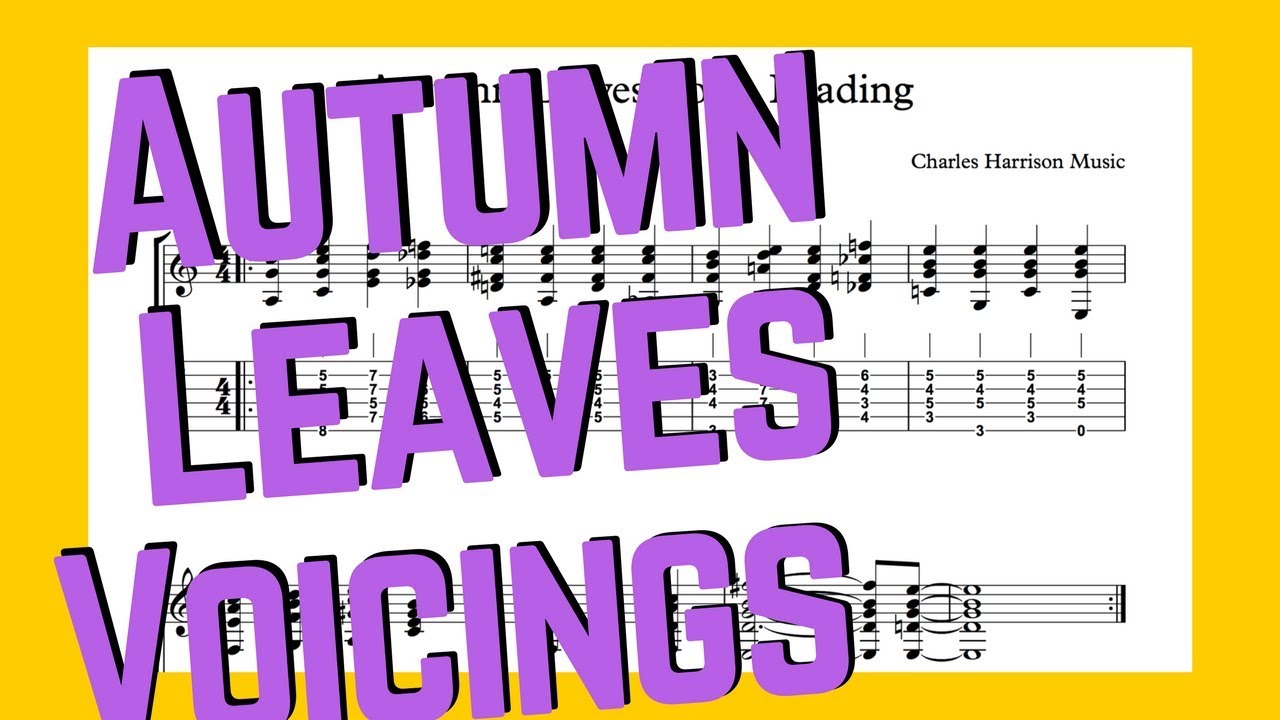 Autumn Leaves–Voice Leading (Quick Lesson,2018) - YouTube