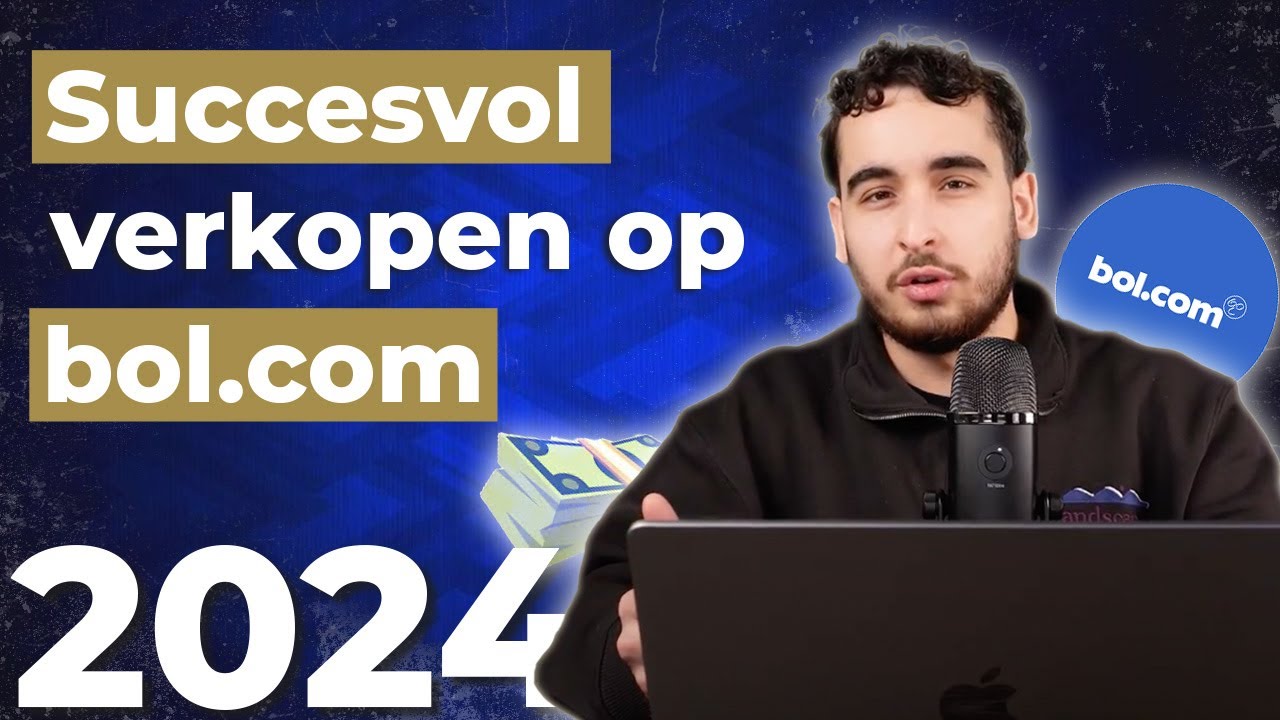 Hoe werkt Verkopen op Bol.com in 2024? (A-Z Gratis Cursus Stappenplan) - YouTube