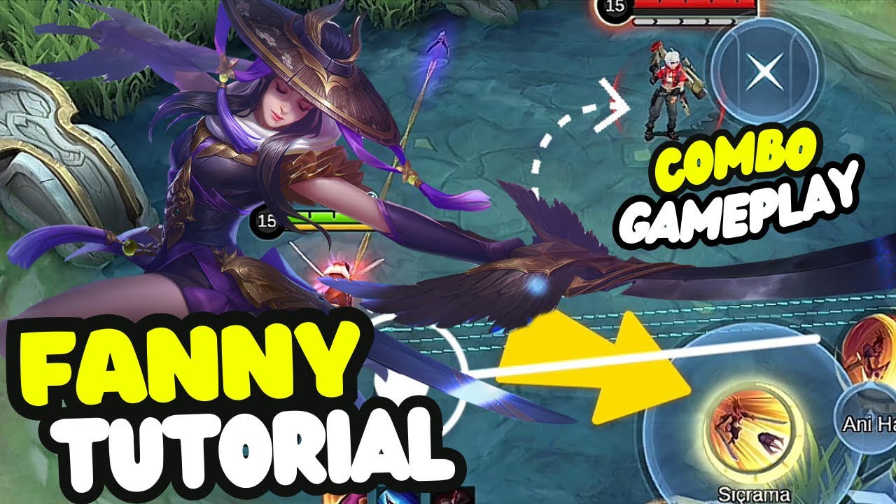 Best Hero Tips Series!! Fanny Tutorial Combo Skill List and Gameplay ...