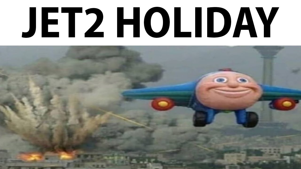 Nothing Beat A Jet 2 Holiday - YouTube