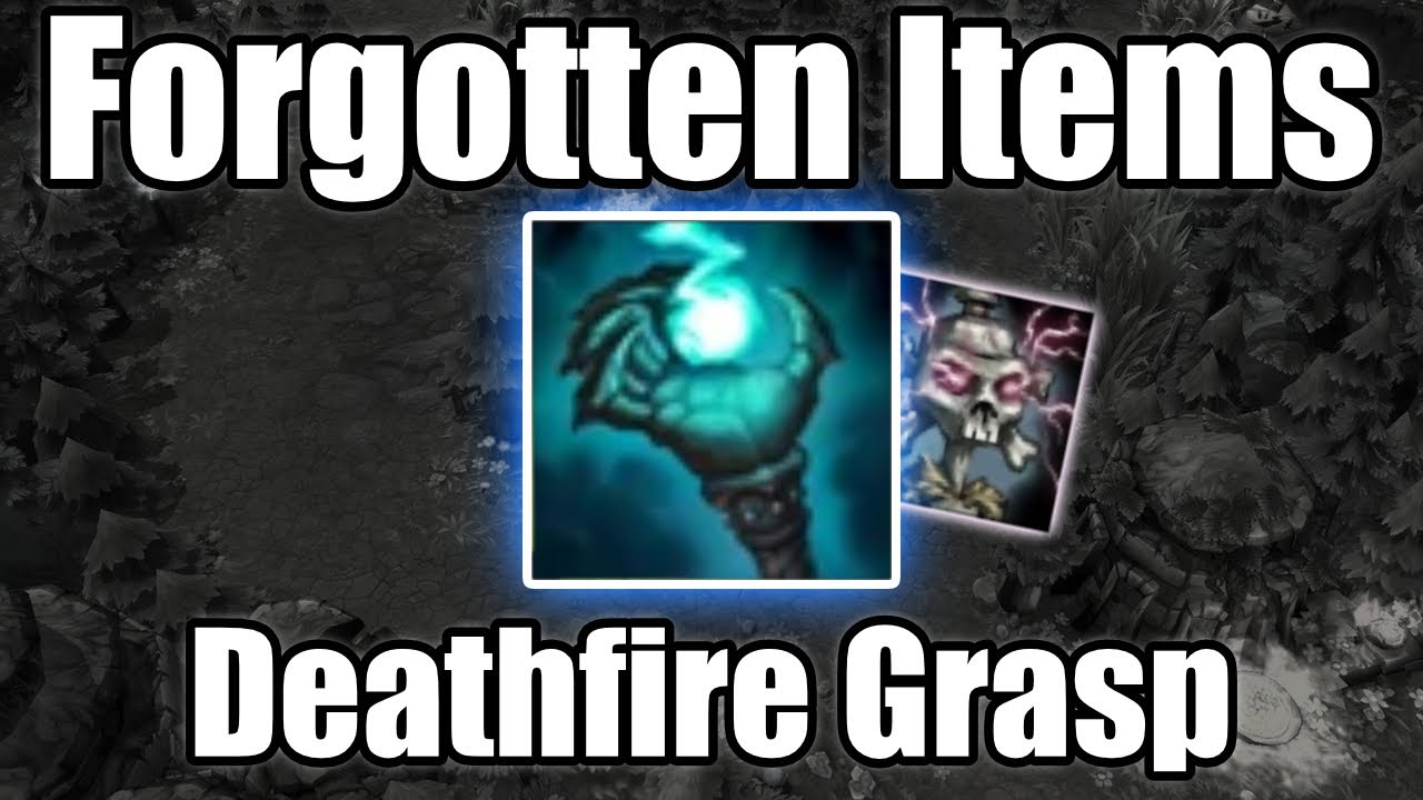 Deathfire Grasp - Forgotten Items - LoL History - YouTube