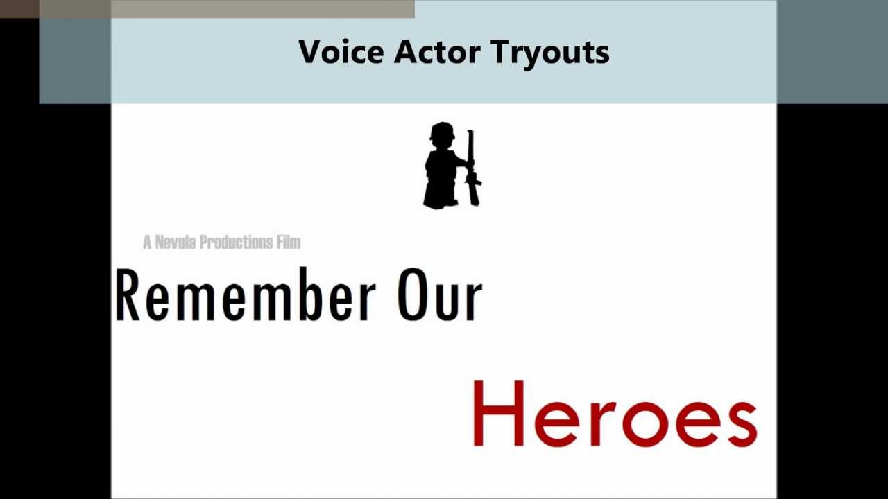 Remember Our Heroes voice actor tryouts - YouTube