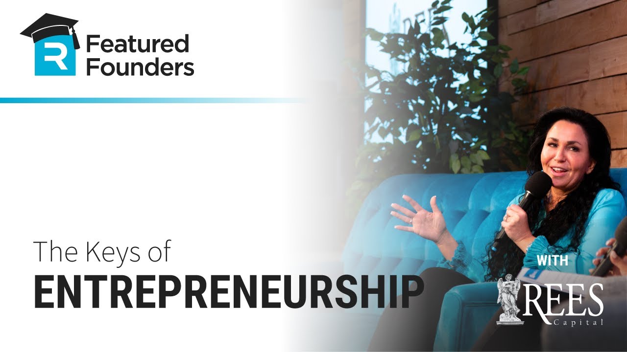 The Keys of Entrepreneruship – Amy Rees Anderson founder of REES ...