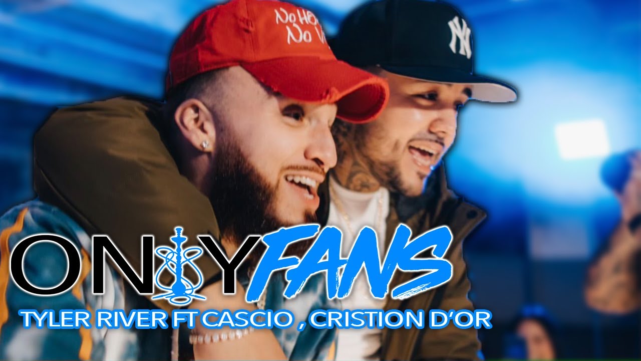 Tyler River - Only fans Ft. Cascio , Cristion D'or - YouTube
