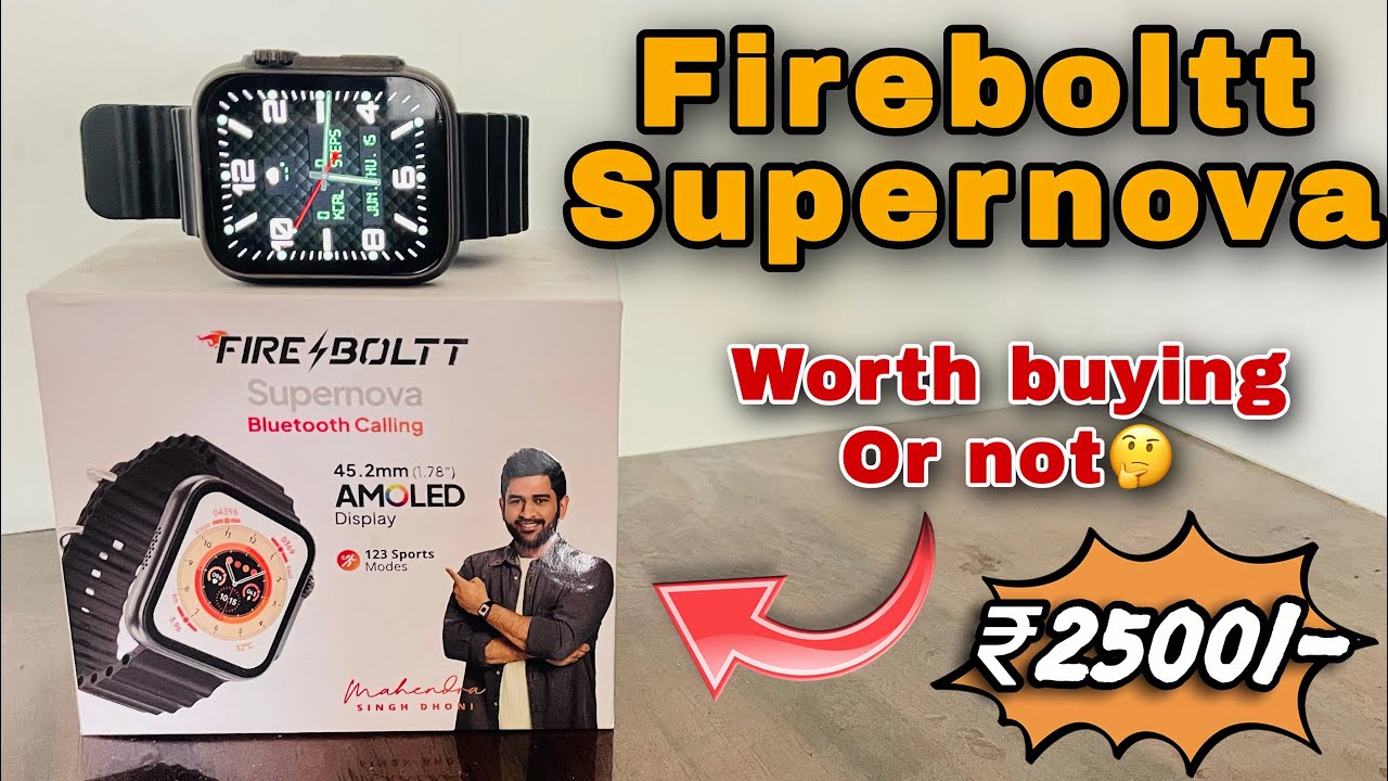 Fireboltt Supernova Worth Or Not 🤔|| Unboxing - YouTube