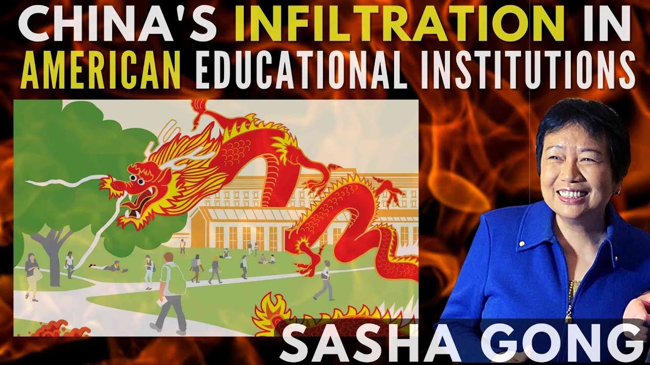Sasha Gong I China’s Grand Strategy of Infiltrating the US Schools & influencing future ...