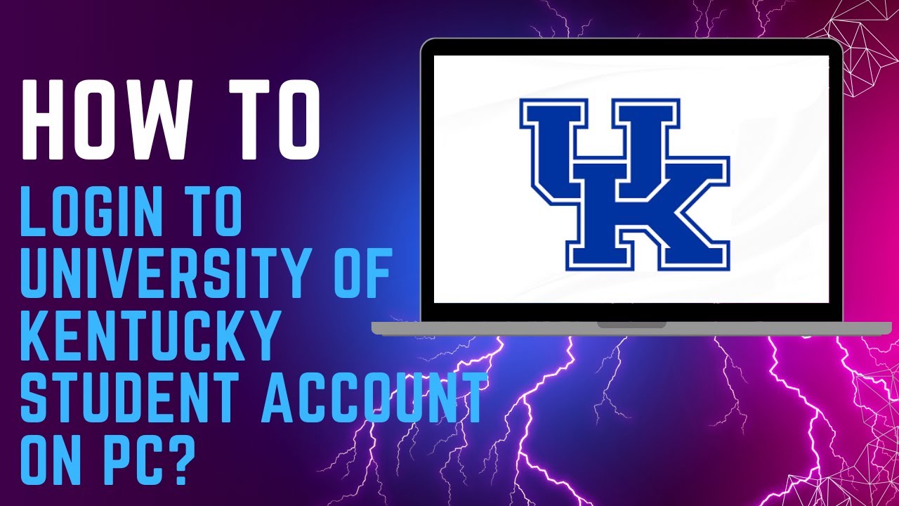 How to Login to University of Kentucky Student Account on PC? - YouTube