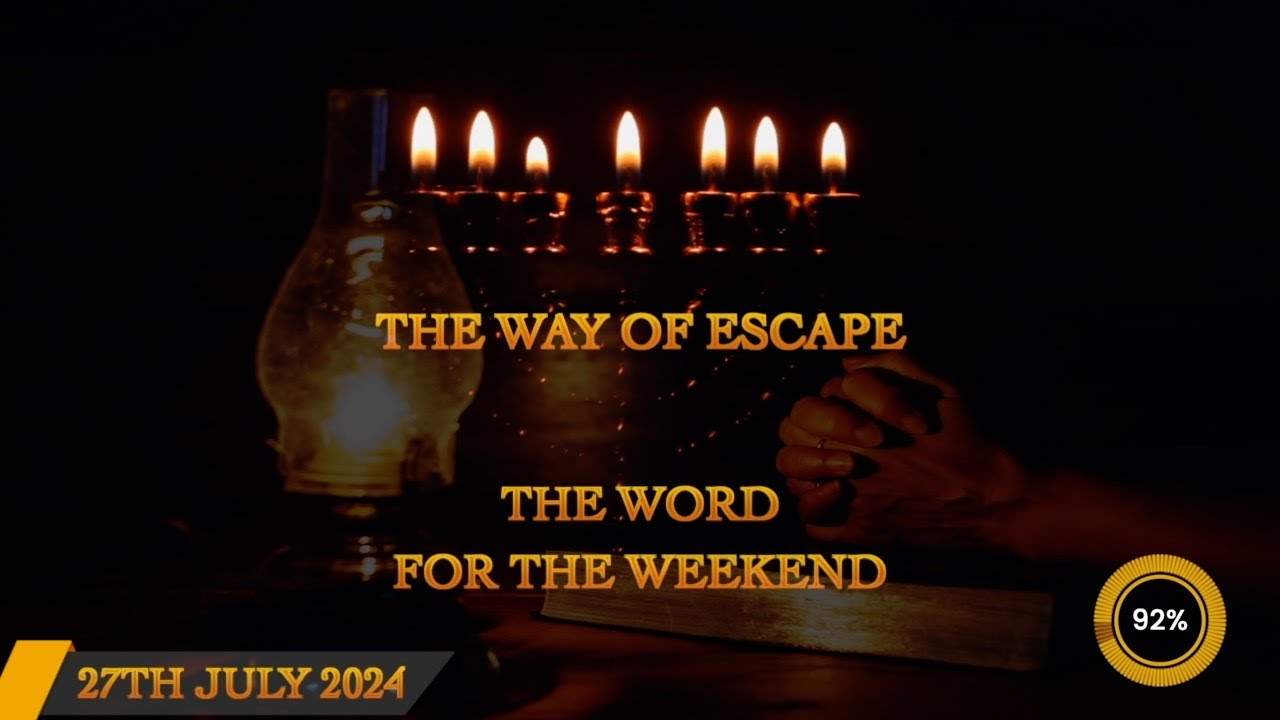 Word for the Weekend - The Way of Escape - YouTube