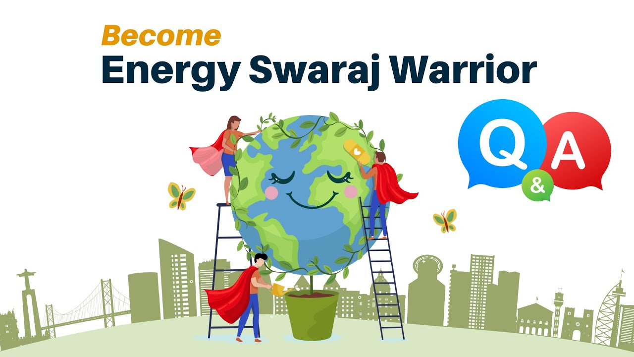 Energy Swaraj Warrior Introductory session Part - 2 Q&A - YouTube