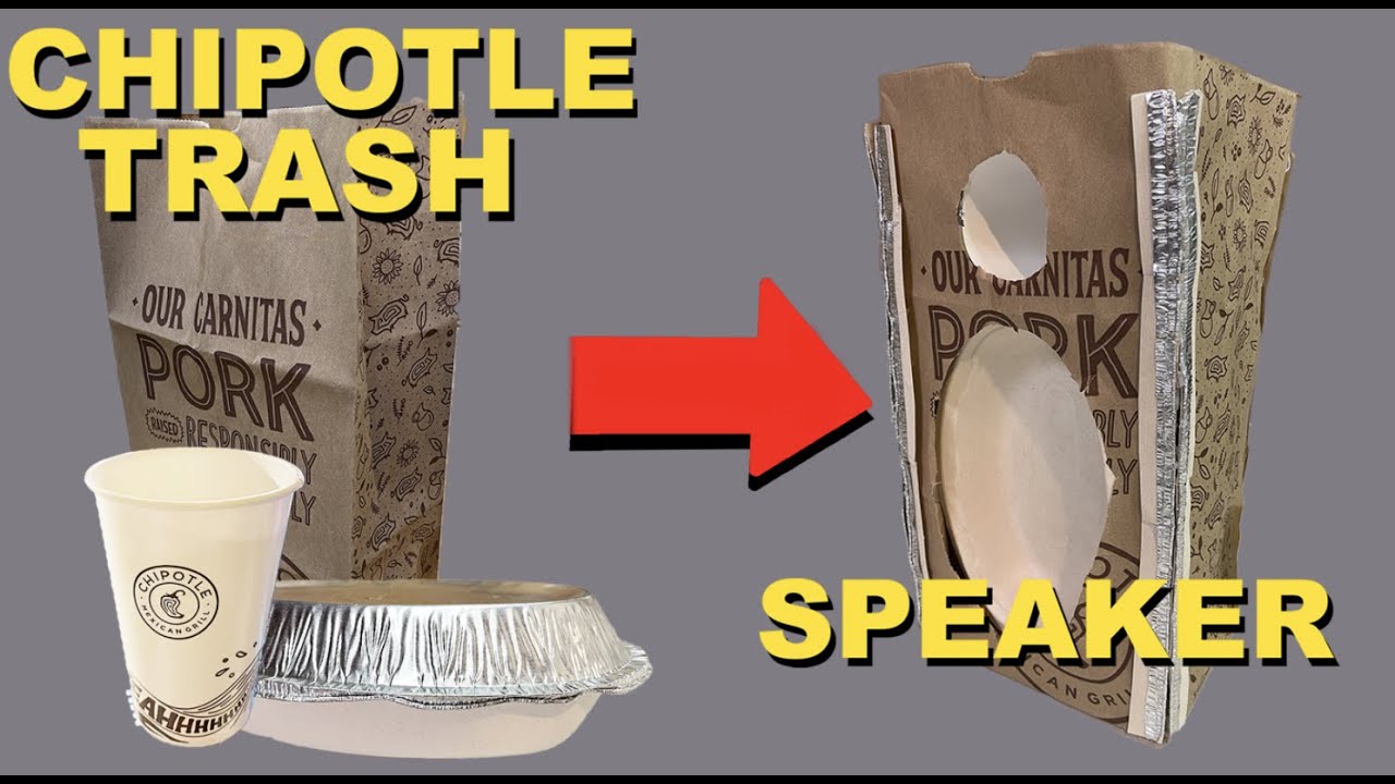 Making A Speaker Out of Chipotle Trash - YouTube