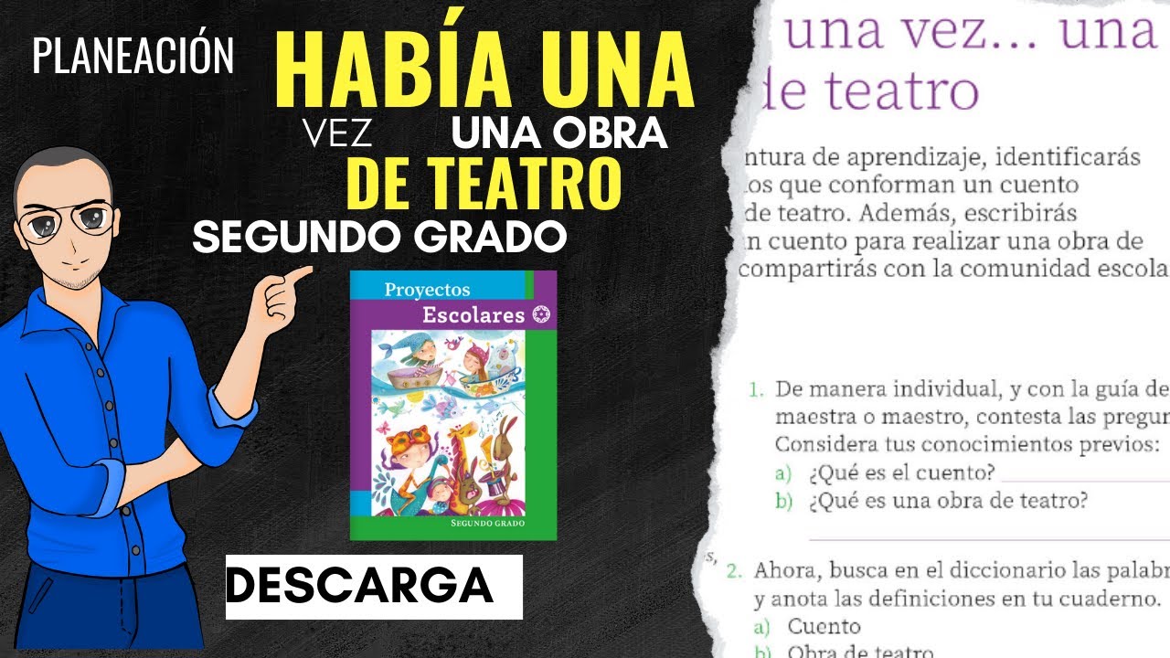 Planeación del proyecto "Había una vez una obra de teatro" (lenguajes ...