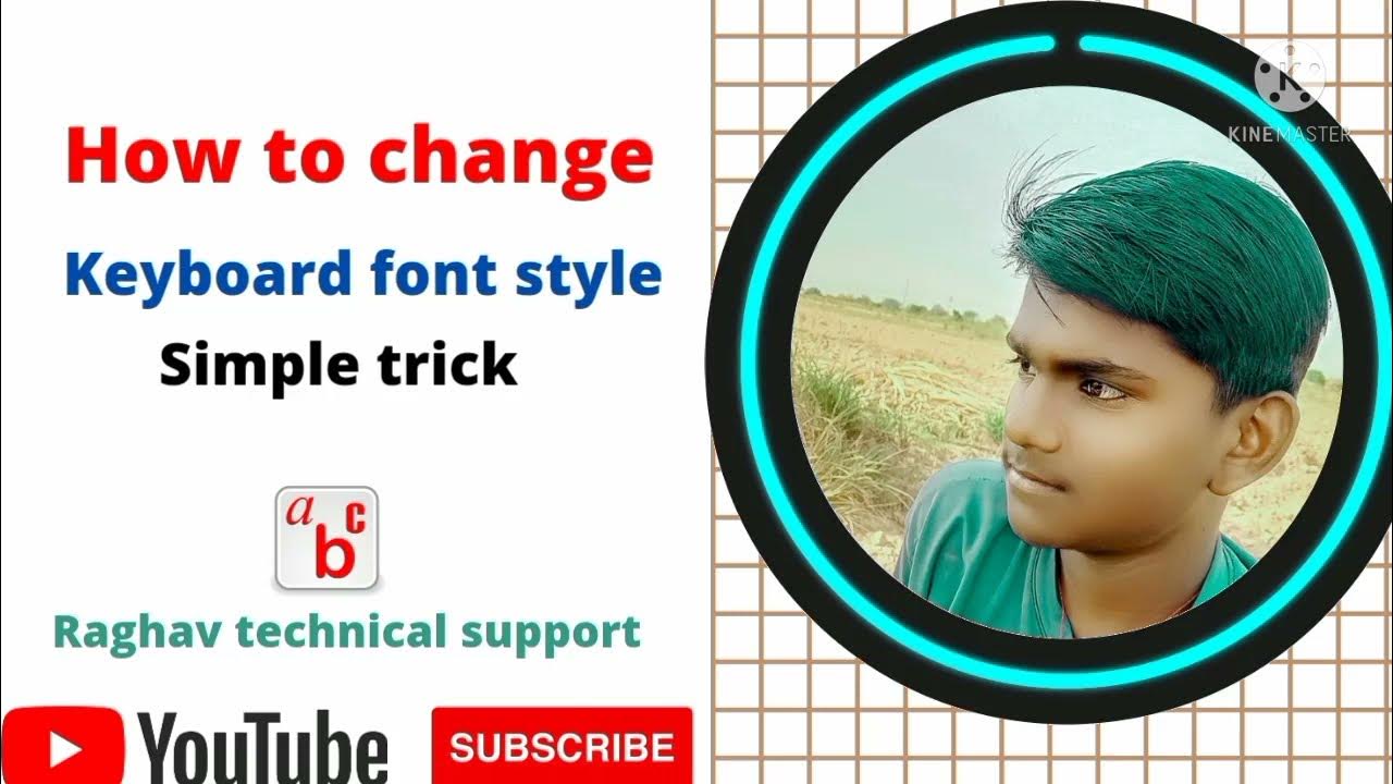 How To Change Keyboard Font Style Simple Trick By Raghav Technical how-to-change-keyboard-font-style-simple-trick-by-raghav-technical