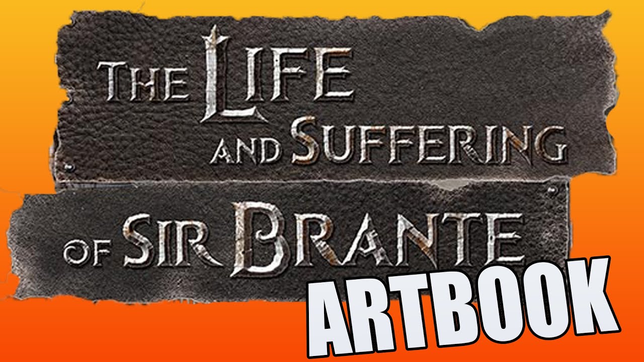 The Life and Suffering of Sir Brante (ARTBOOK) - YouTube