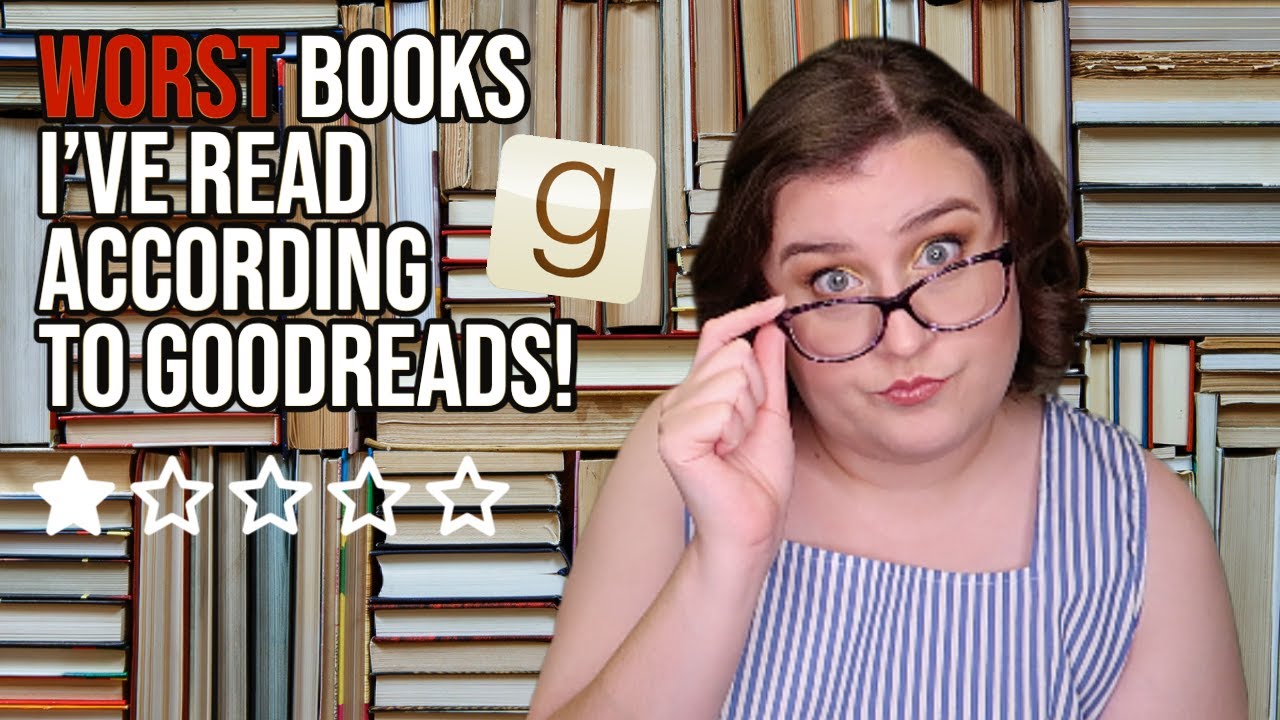The WORST books I've EVER read (according to goodreads) - YouTube