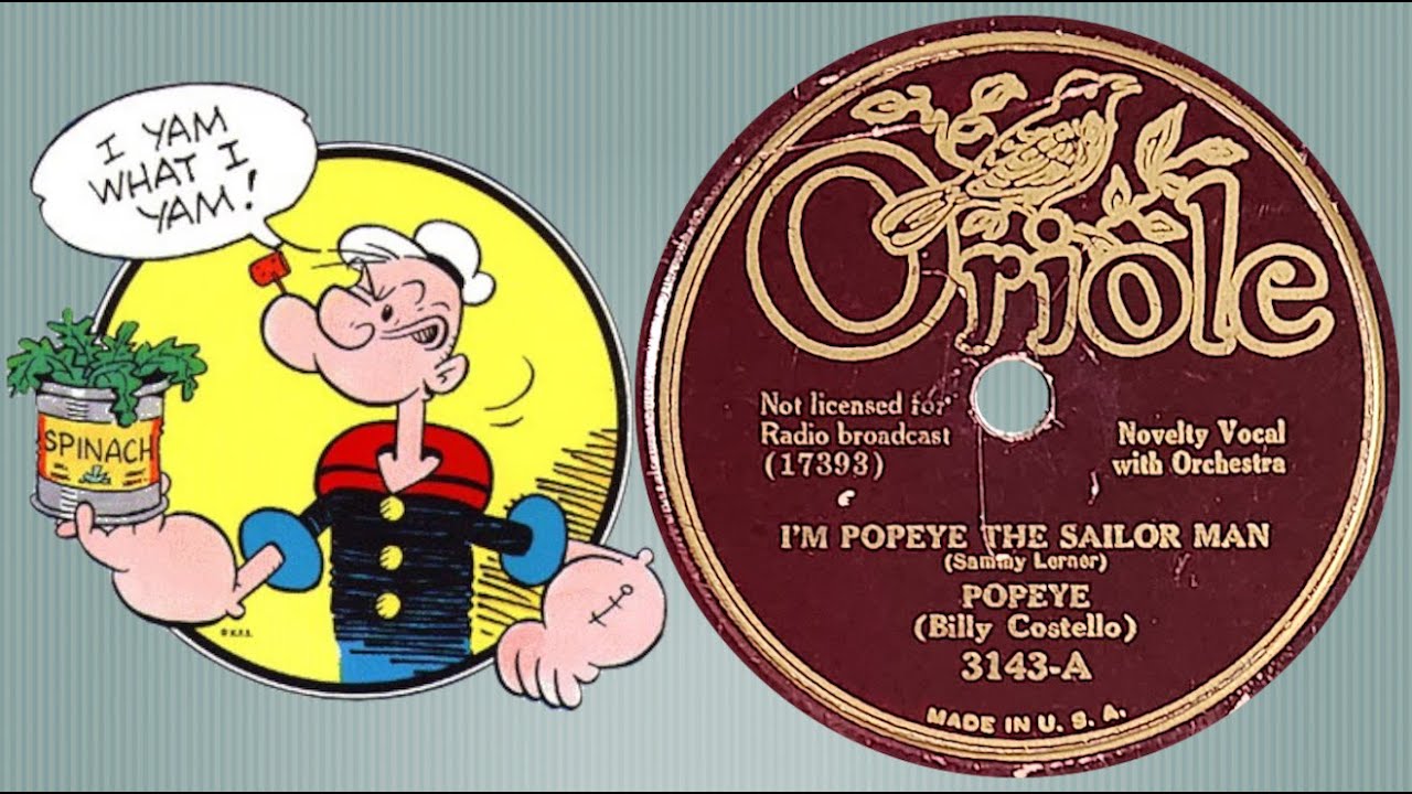 “I'm Popeye The Sailor Man” by Popeye (Billy Costello) 1935 - YouTube