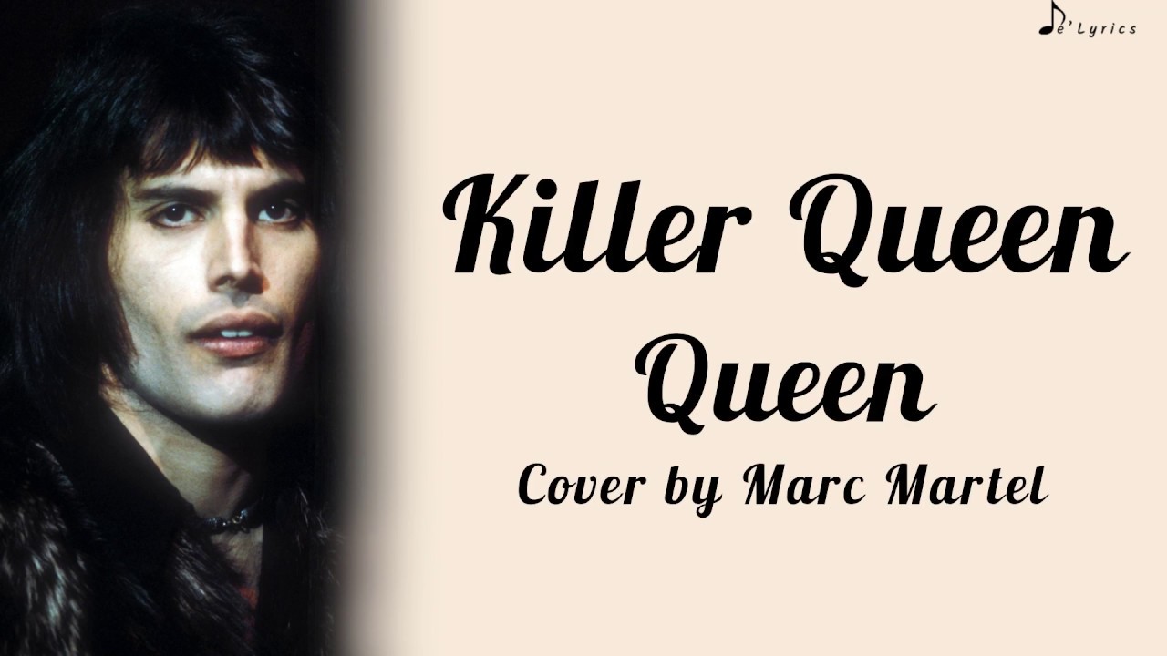 Killer Queen - Queen (Cover by Marc Martel) (Lyrics) - YouTube
