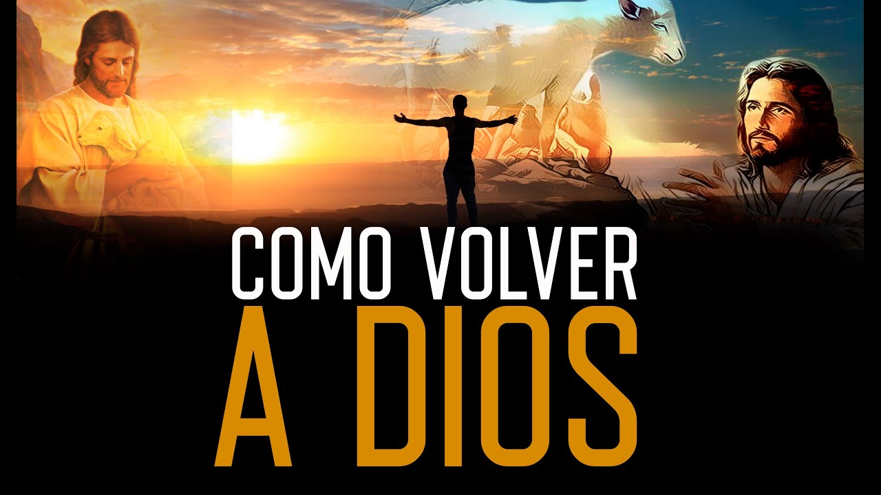COMO VOLVER A DIOS!! HD Pastor Abel Zorrilla - YouTube