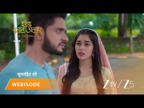 ISHQ SUBHAN ALLAH | Kabir aur Zara ke rishtey mein aayi daraar kya kabhi mit paayegi?