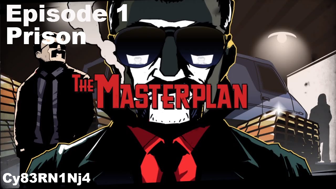 The Masterplan - Play Through ep. 1 "Prison" - YouTube