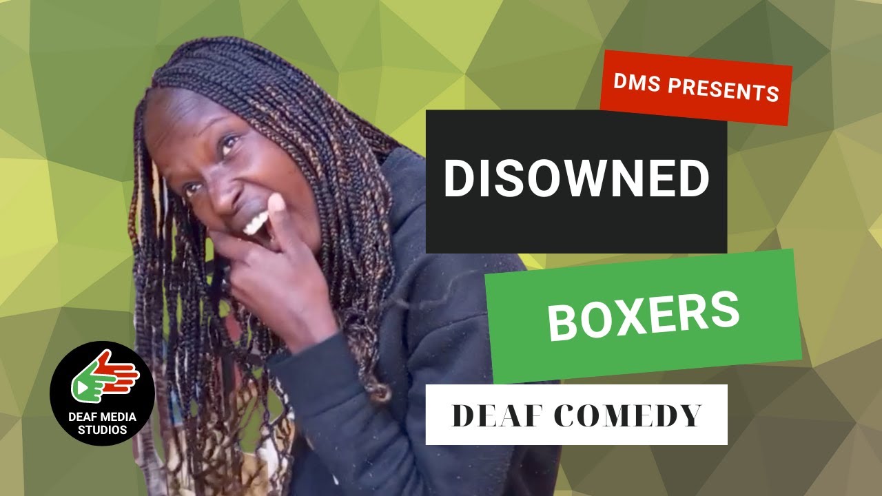 DISOWNED BOXERS (Kenyan Deaf Comedy) - YouTube