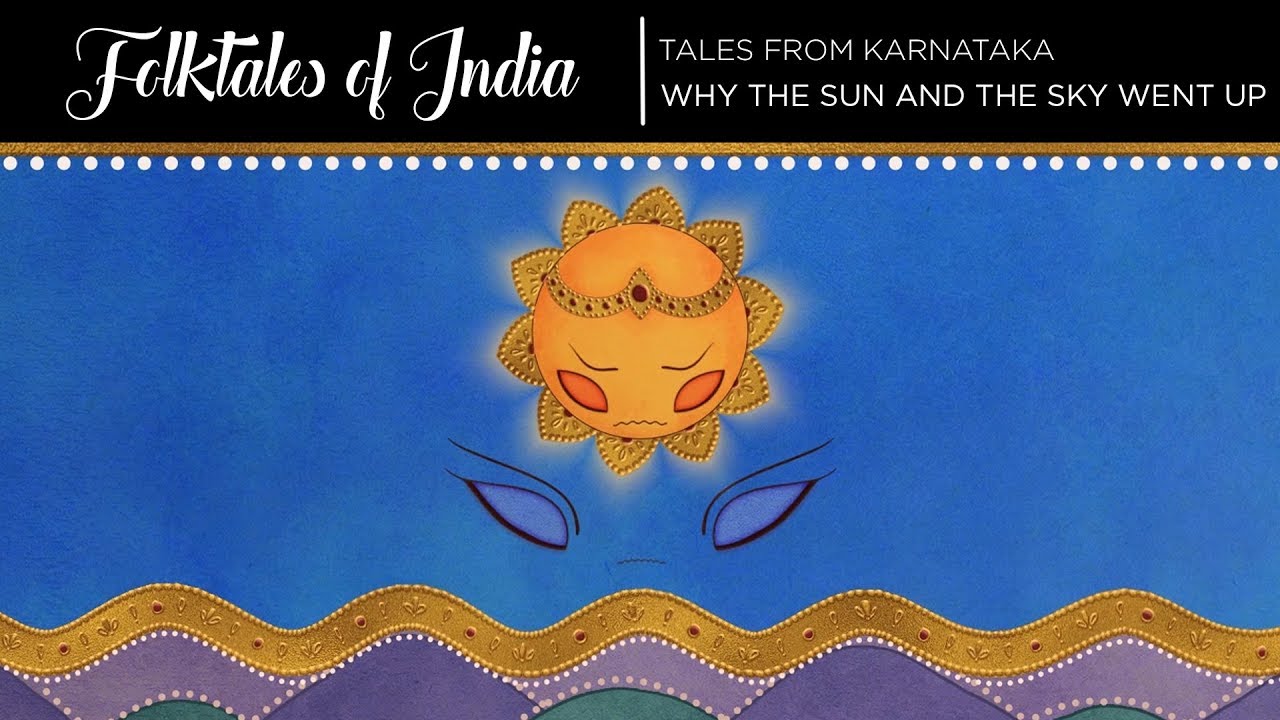 Folktales of India - Tales from Karnataka - Why the Sun and the sky ...