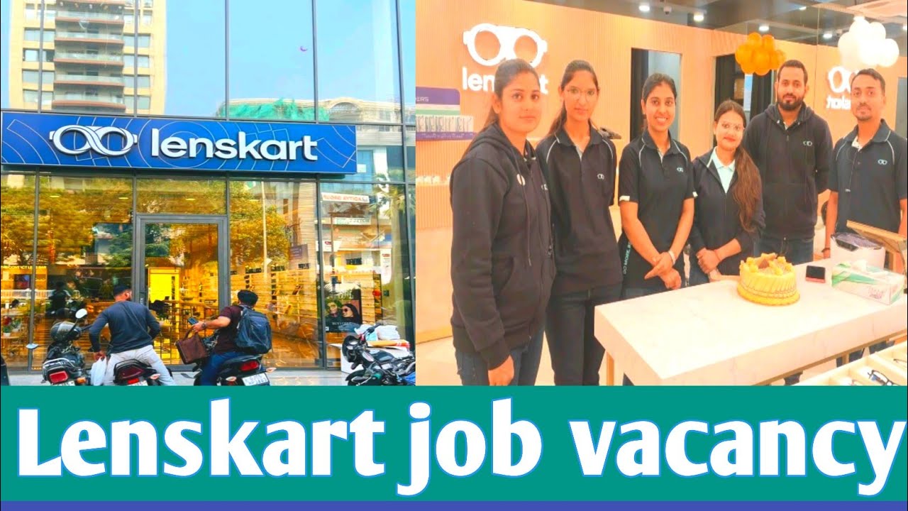 Lenskart job vacancy | Apply process | Further Growth opportunity ...