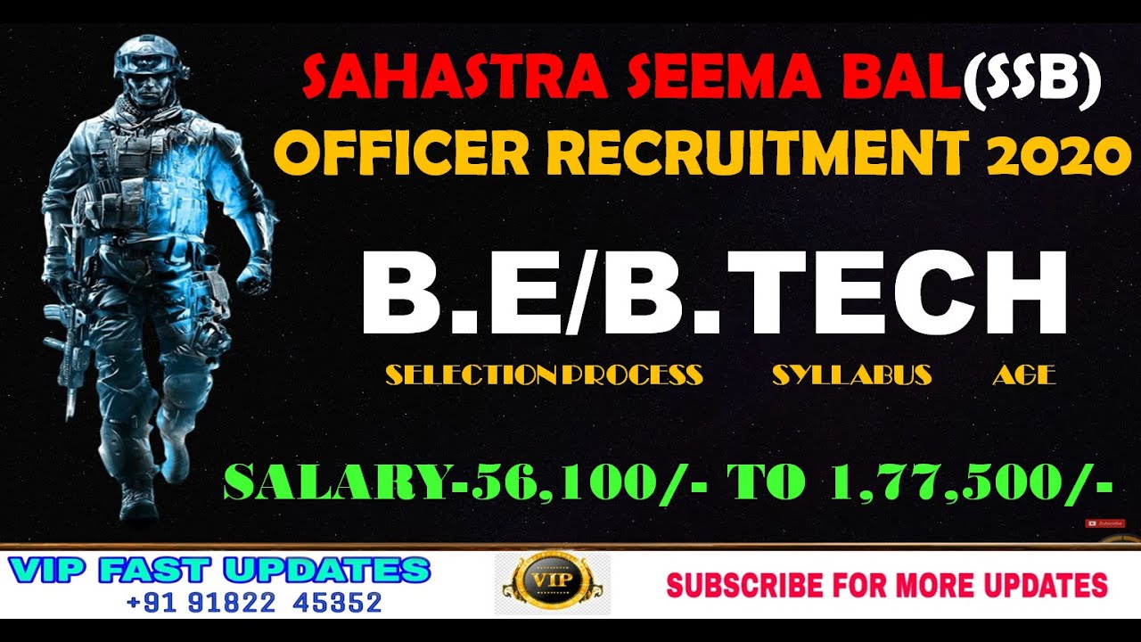 SSB ASSISTANT COMMANDANT RECRUITMENT 2020||SALARY 56,100/-||B.E/B.TECH ...