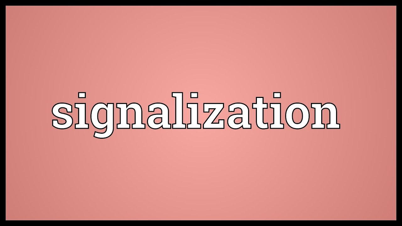 Signalization Meaning - YouTube