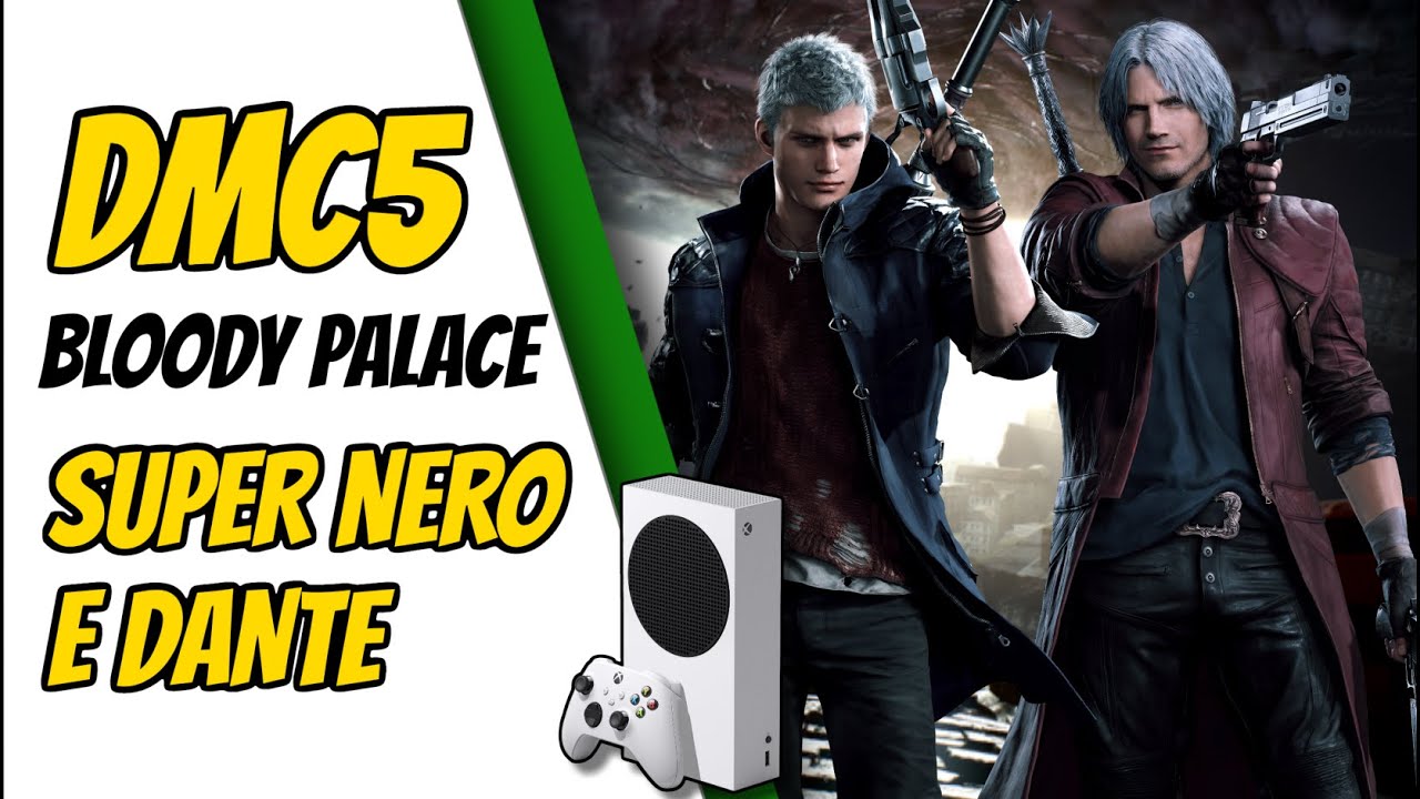DMC5 - BLOODY PALACE COM DANTE E NERO / XBOX SERIES S #dmc5 # ...