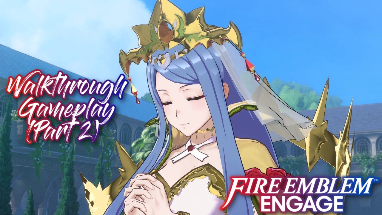 Fire Emblem Engage: Walkthrough Gameplay (Part 2) - YouTube