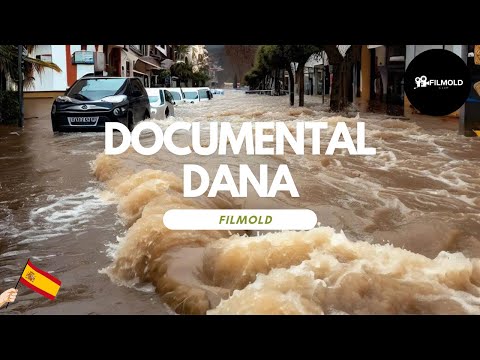 Documental DANA - 2019 - España 🇪🇸
