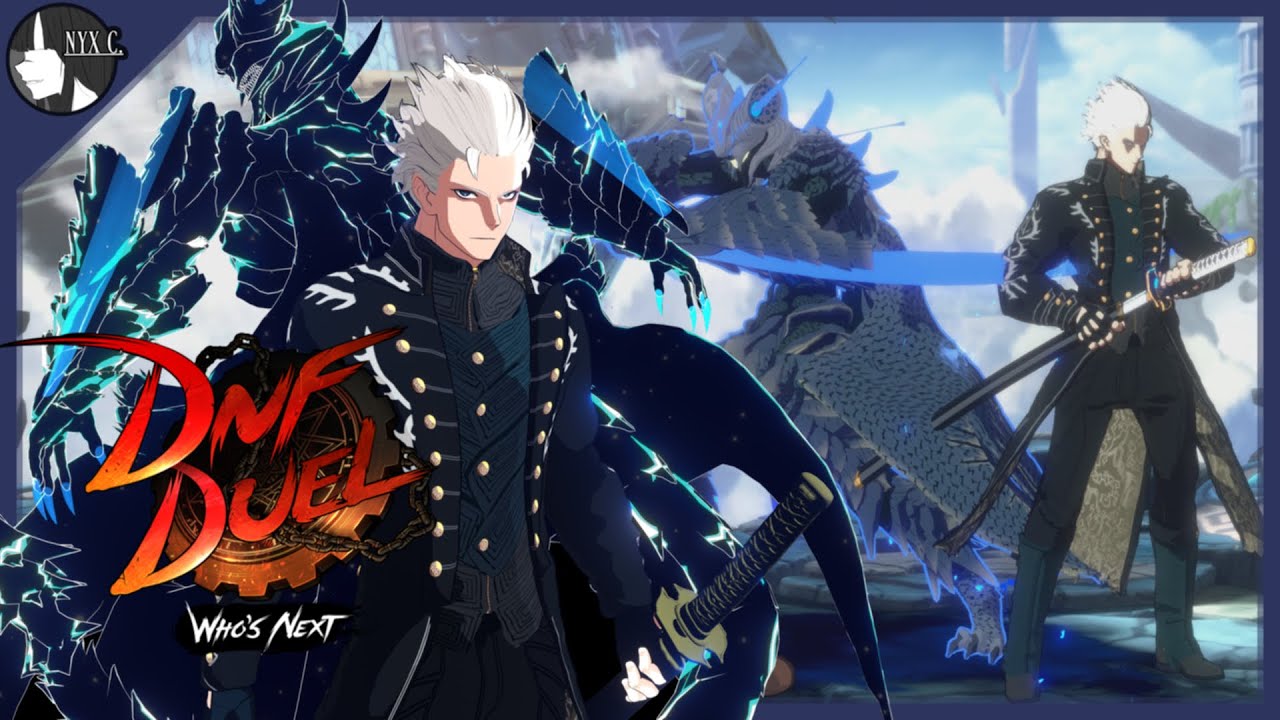 I Think There's a Storm Approaching DNF Duel... ( DNF Duel Vergil mod ...