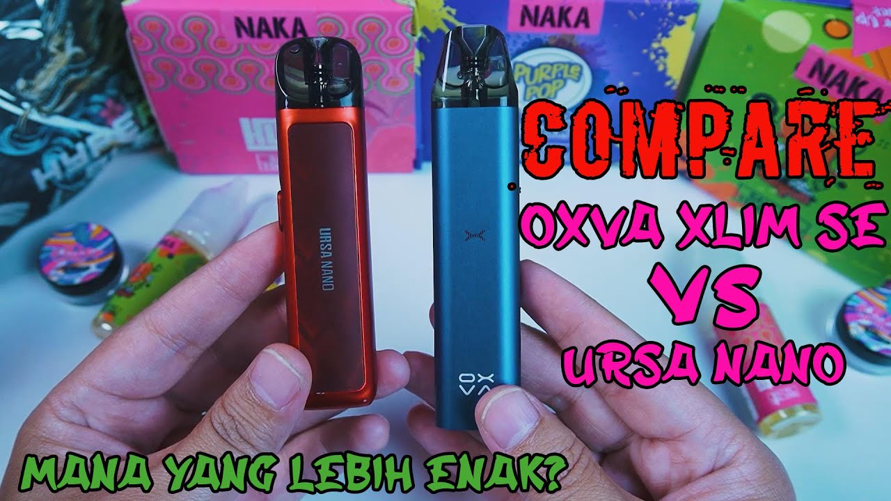 COMPARE URSA NANO BY LOST VAPE VS XLIM SE BY OXVA - YouTube