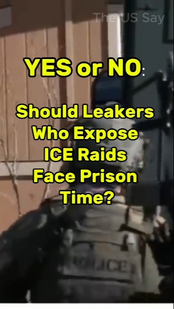 YES or NO: Should Leakers Who Expose ICE Raids Face Prison Time? - YouTube