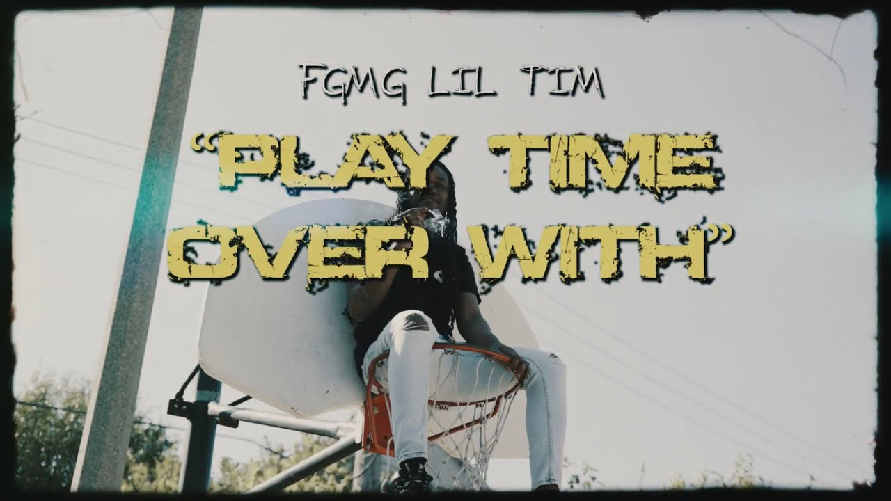 FGMG Lil Tim - "Play Time Over With" - YouTube