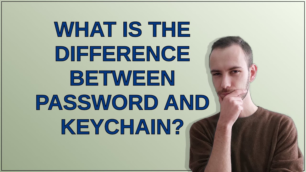 Apple: What is the difference between Password and Keychain? - YouTube