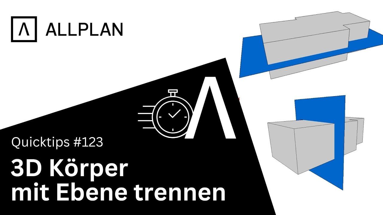 #123 ALLPLAN Quicktips: 3D Körper mit Ebene trennen - YouTube