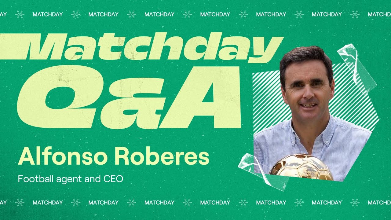 The work of the star footballer agent - with Alfonso Roberes - YouTube