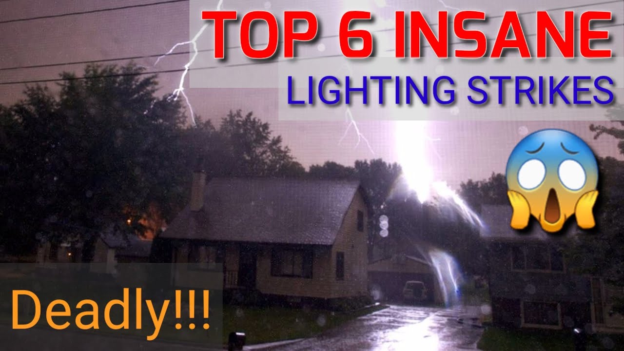 TOP 6 LIGHTNING STRIKES COMPILATION NEAR DEATH - YouTube