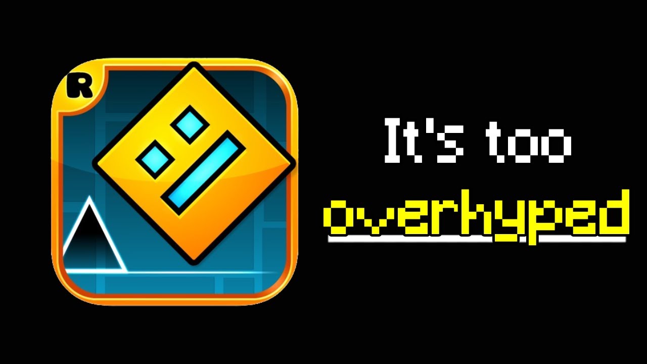Geometry Dash Is TRASH. - YouTube