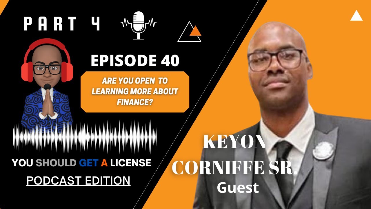 KEYON CORNIFFE SR. (PT4): ALL ABOUT FINANCIAL EDUCATION: YOU SHOULD GET ...