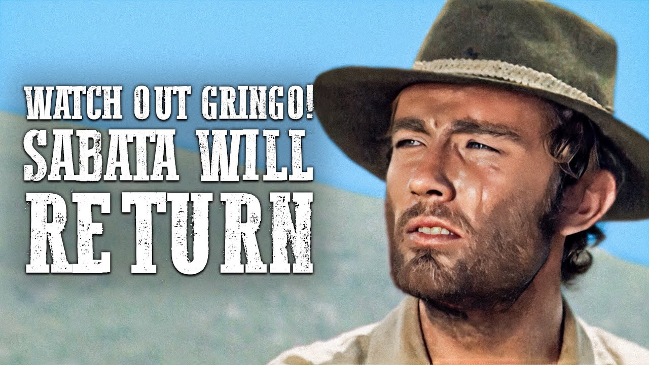 Watch Out Gringo! Sabata Will Return | Fernando Sancho | Western - YouTube