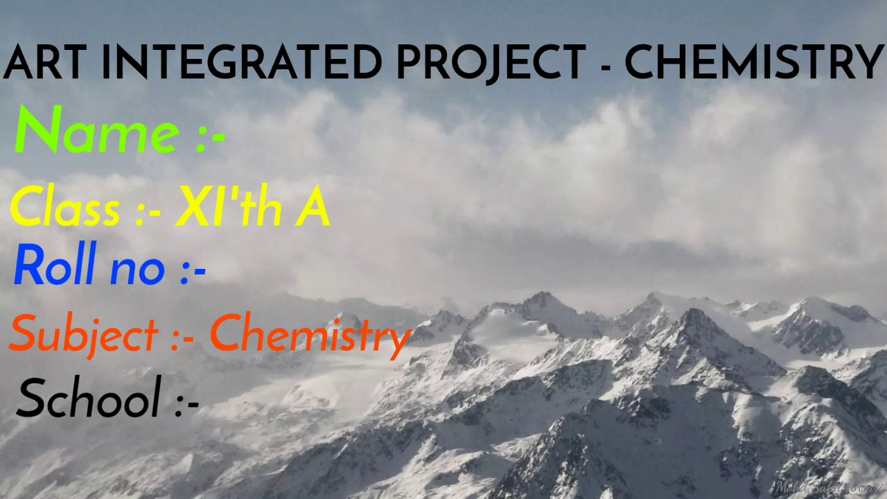 CHEMISTRY ||Art integrated project/ work | Class-11 | CBSE | 2020 - 21 ...