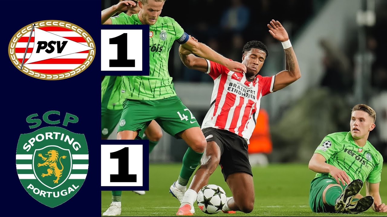 PSV vs Sporting CP 1-1 Highlights | Uefa Champions League - YouTube