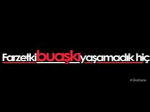 FARZETKİ BU AŞKI YAŞAMADIK HİÇ ÜNAL TURAN